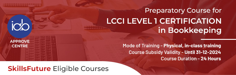 LCCI Level 1 Certificate in Bookkeeping | lCCI Course Singapore