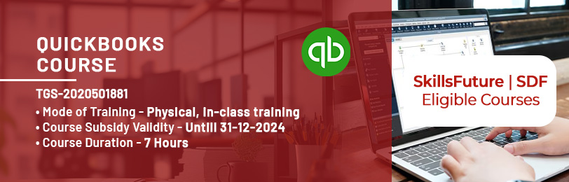 Skillsfuture Quickbook Accounting Course | Quickbooks Training Singapore